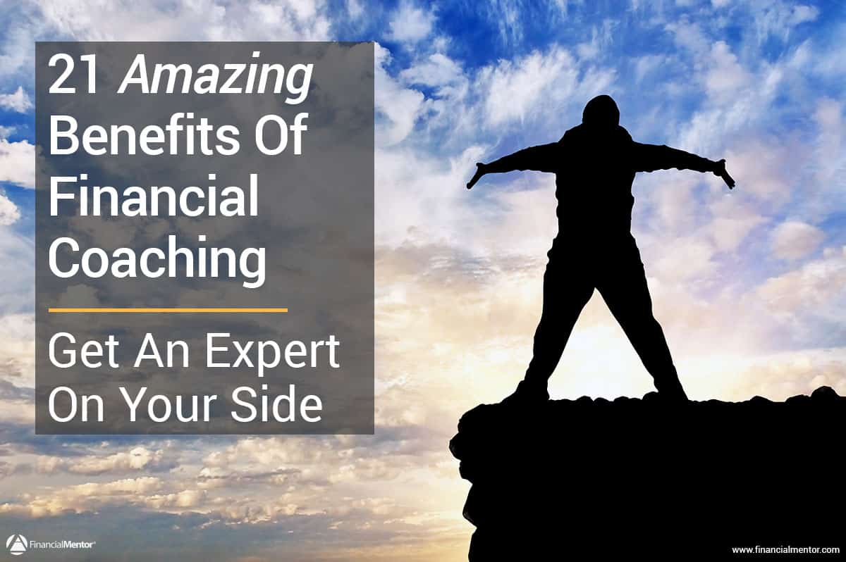 Top 21 Benefits Of Financial Coaching